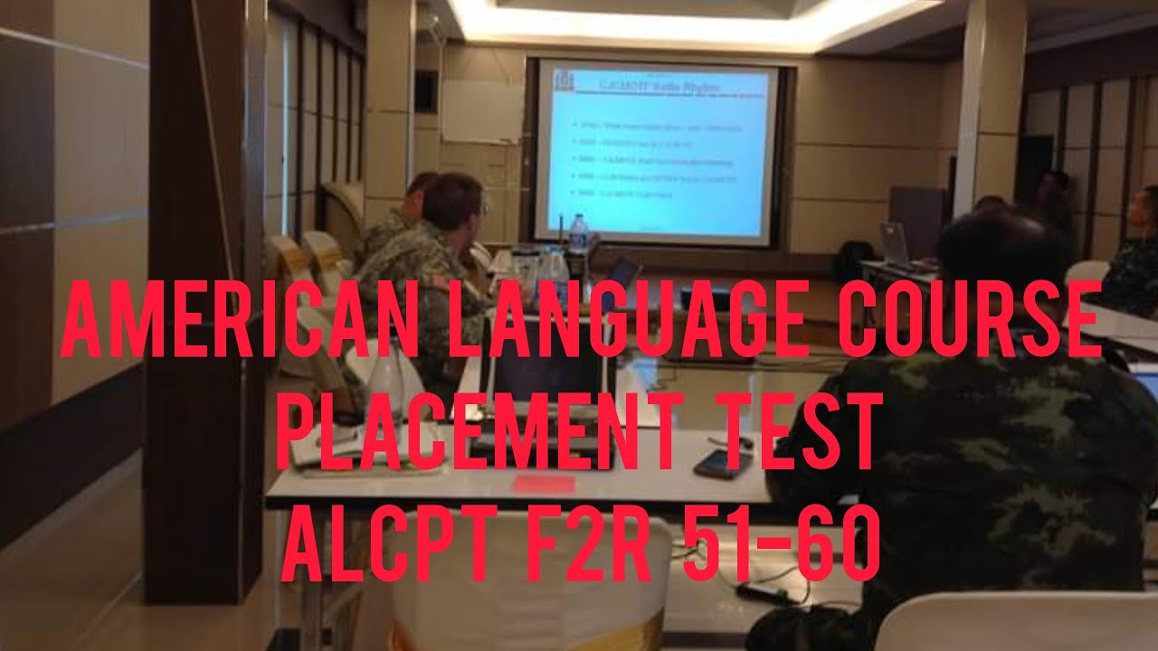 ทดสอบความเข้าใจภาษาอังกฤษแบบอเมริกัน ALCPT P1F2R 51-60 American ...