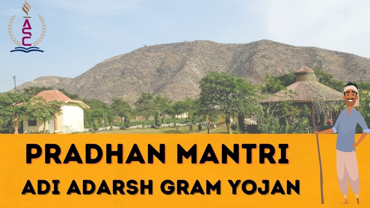 Pradhan Mantri Adi Adarsh Gram Yojana - To The Point | Aspirants Study Circlw| UPSC and GROUPS ...