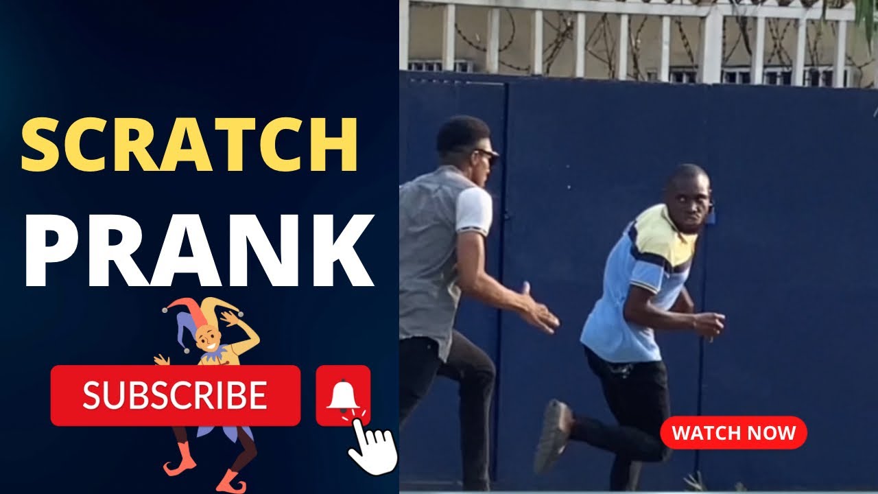 Scratch Prank 🇳🇬 - YouTube