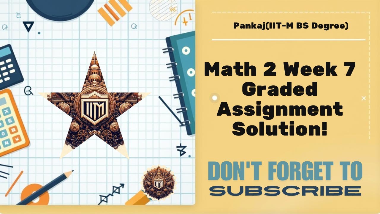 Mathematics 2 Week 7 Graded Assignment Solutions - YouTube