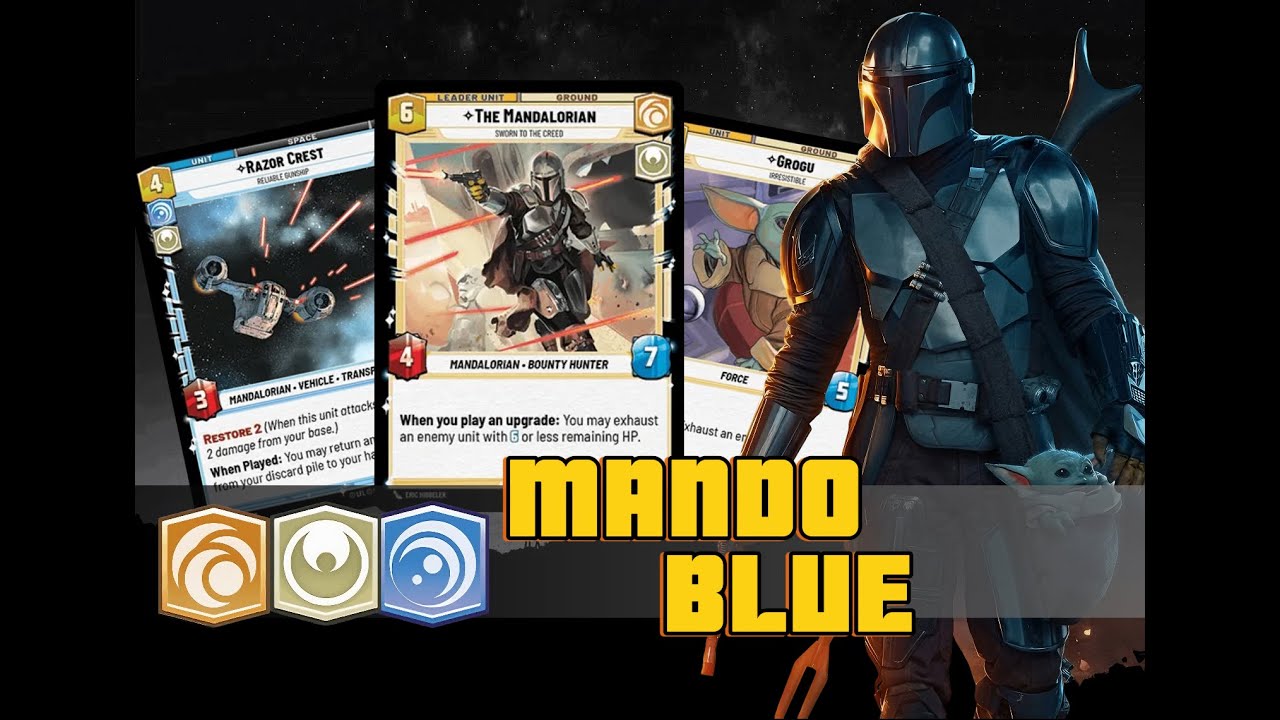 Mandolorian Blue | Mando Blue | Game Play & Deck Tech | Star Wars ...
