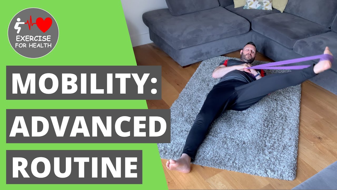 Mobility: Advanced routine (with a band) - YouTube