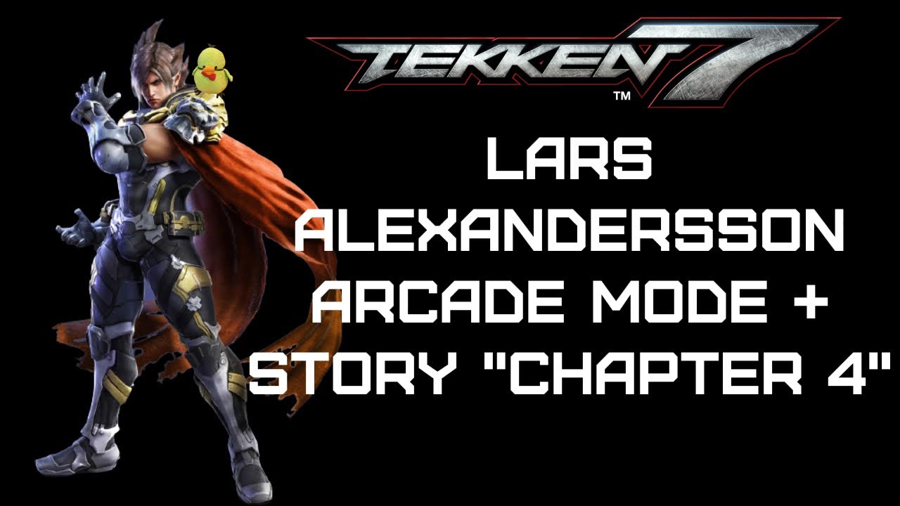 Tekken 7 | Lars Alexandersson [Arcade Mode] [30] - YouTube