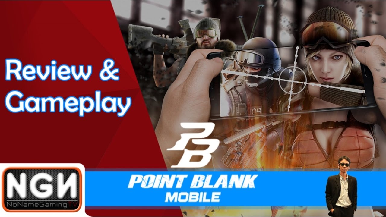 Point Blank Mobile เกมยิงระดับโลกสู่เกมมือถือ !! - YouTube