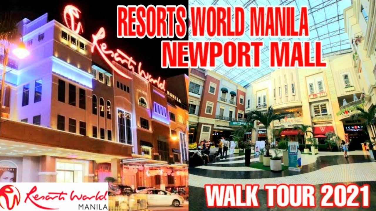 RESORTS WORLD MANILA AND CASINO WALKING TOUR NEWPORT MALL PASAY - YouTube