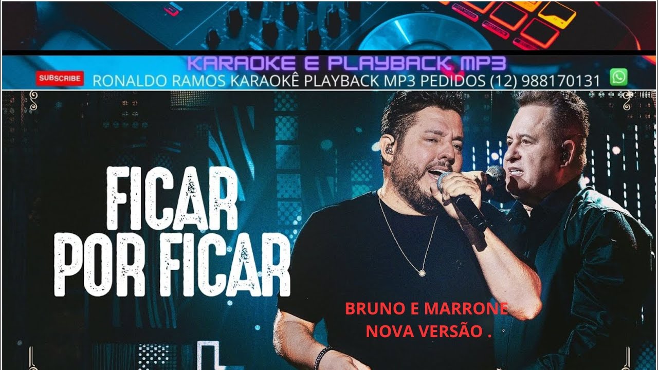 KARAOKÊ COM A VOZ - Bruno E Marrone - Ficar Por Ficar . - YouTube