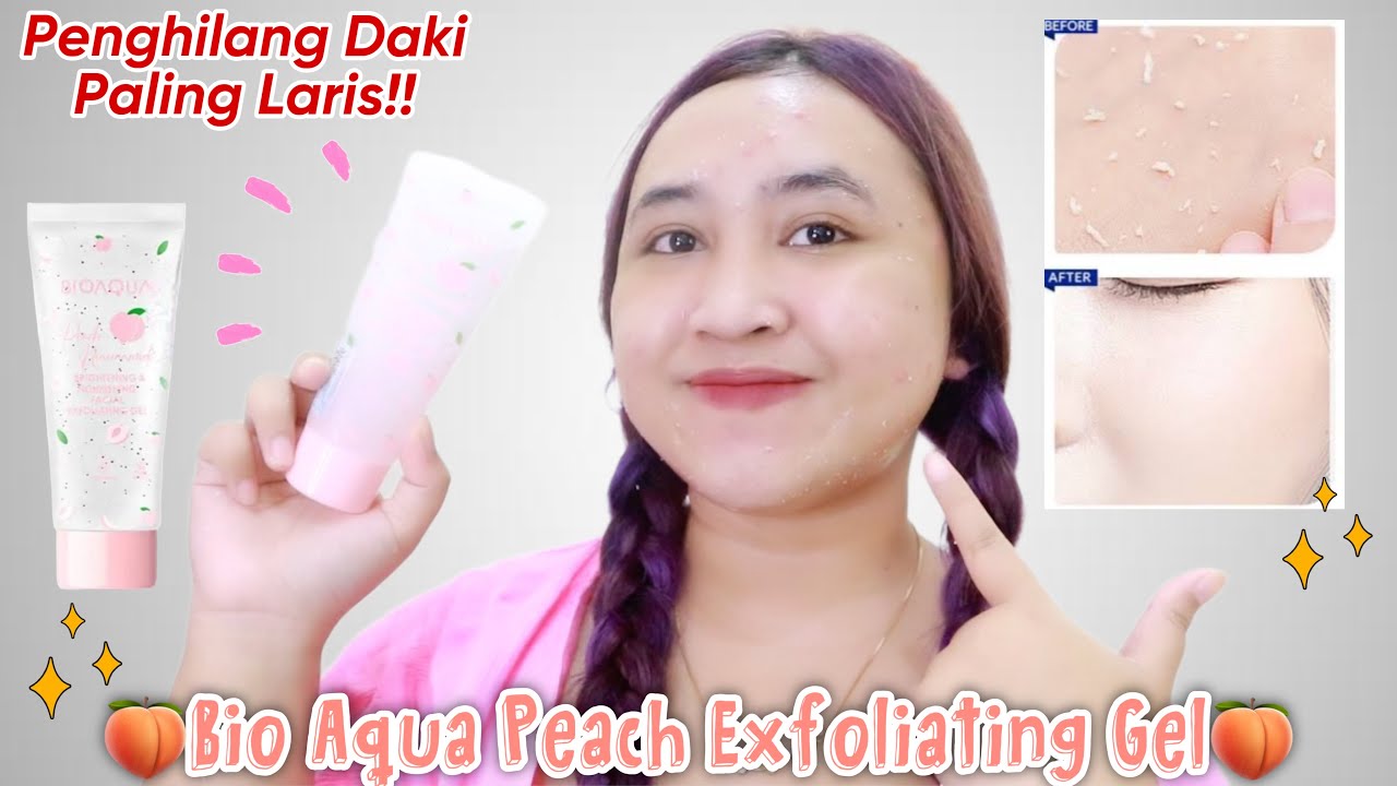 Review Bio Aqua Peach Niacinamide Brightening Facial Exfoliating Gel🍑 ...