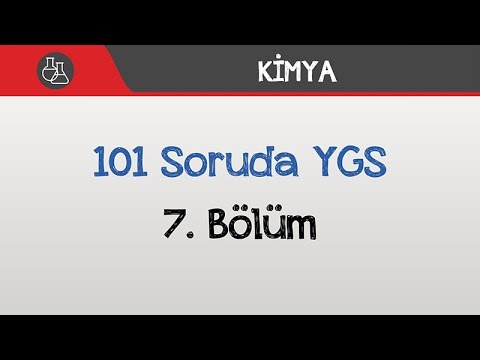 101 Soruda YGS Kimya - (7. Bölüm)