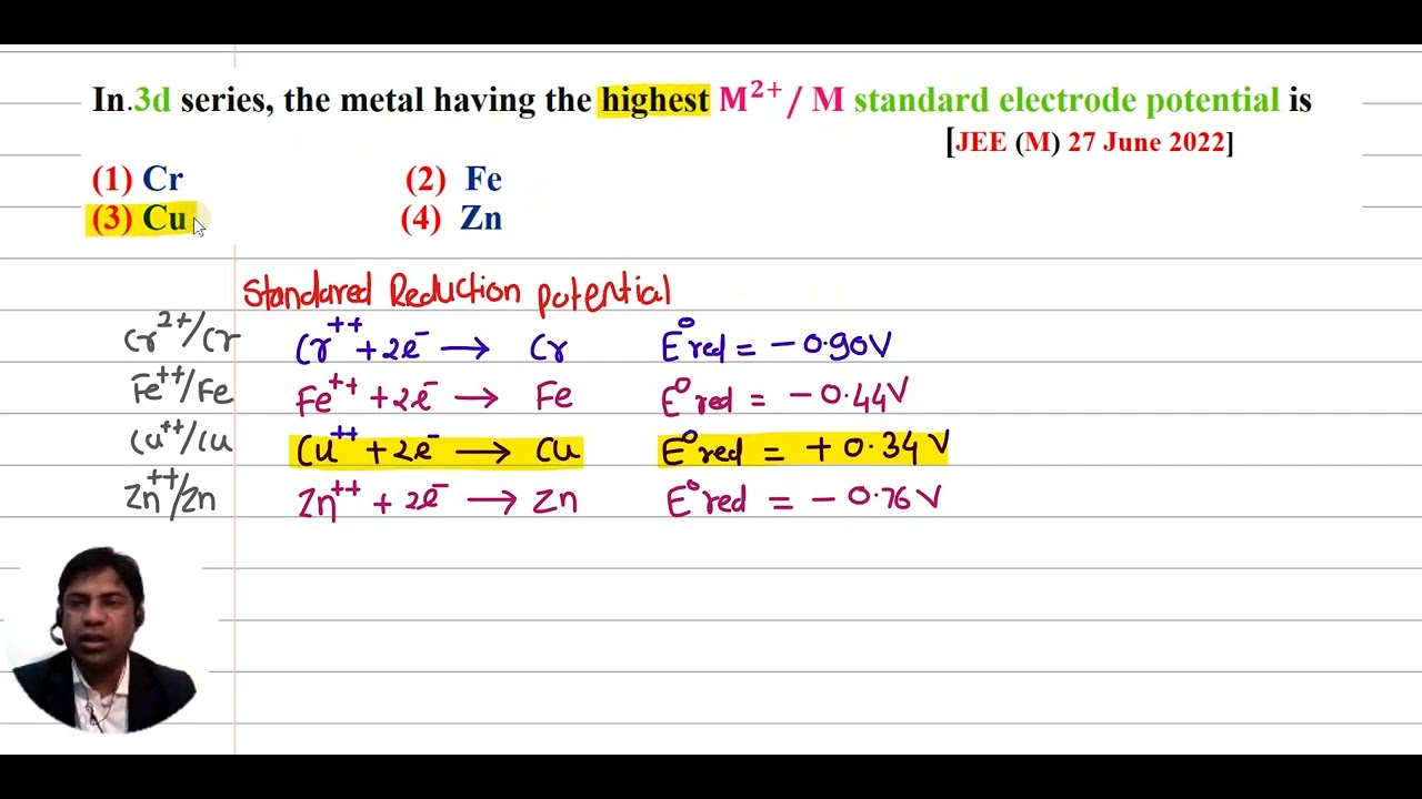 In 3d series, the metal having the highest M^(2+)/ M standard electrode ...