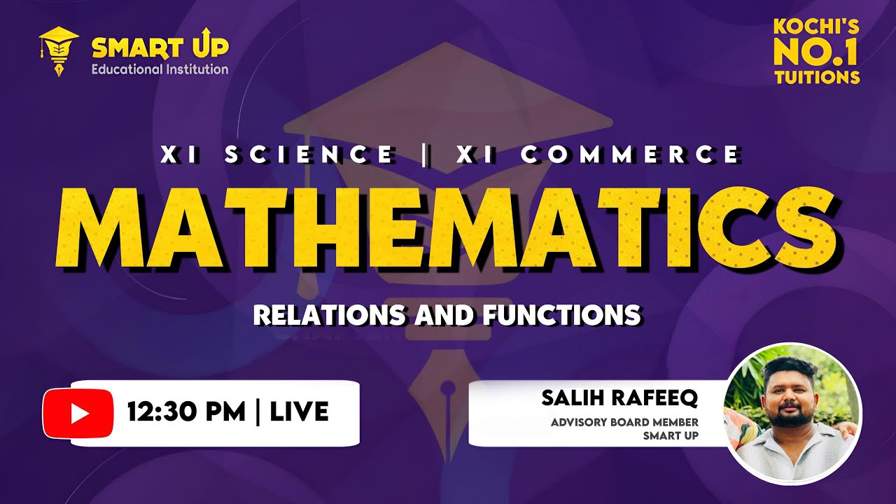 PLUS ONE | MATHS | RELATIONS AND FUNCTIONS | LIVE - YouTube