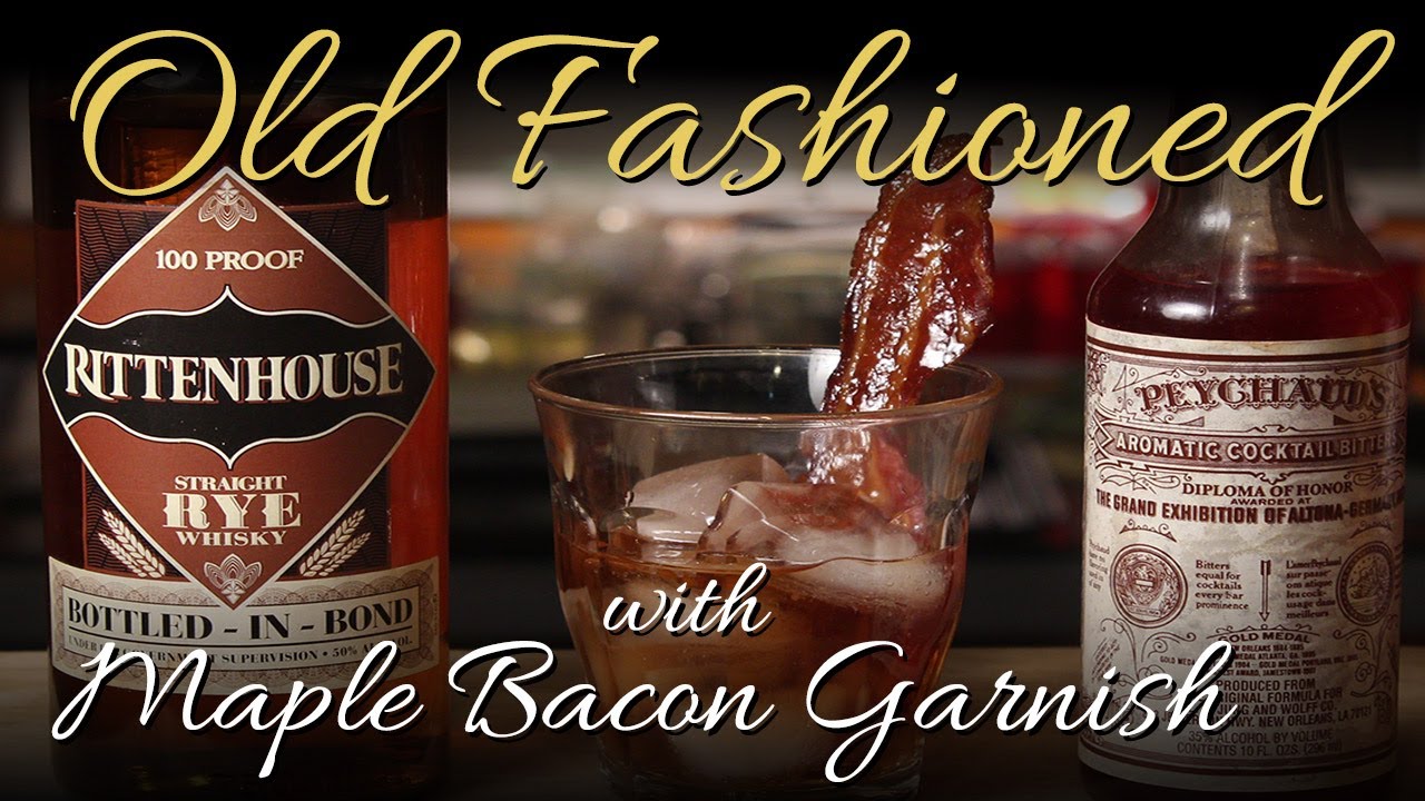 Old Fashioned with Maple Bacon Garnish - Cocktail Recipe - YouTube