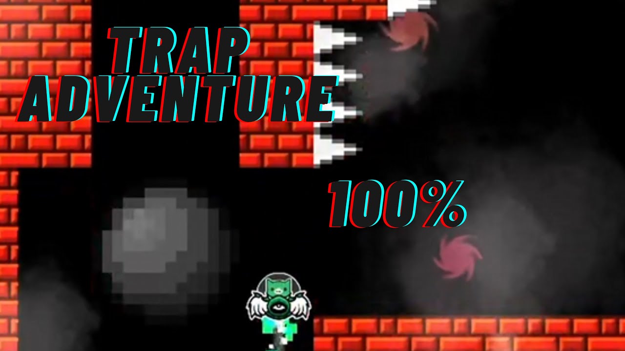 Trap Adventure by MarioKirby1703 (Insane Platformer Demon) Geometry ...