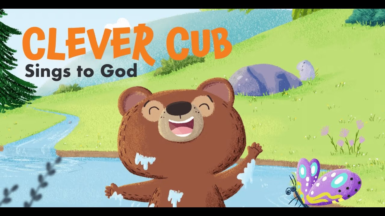Clever Cub Sings to God | Bible Story Picture Books | Children's Bible ...