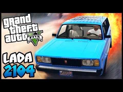 GTA 5 Моды: LADA ВАЗ 2104 - ТЕСТ-ДРАЙВ (Четверка)