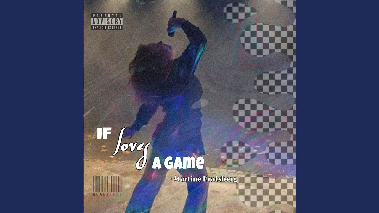 If Love Is A Game - YouTube