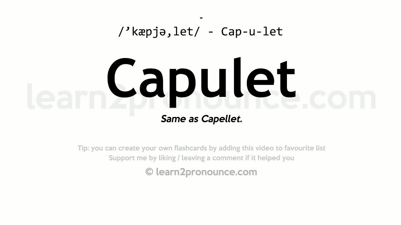 Pronunciation of Capulet | Definition of Capulet - YouTube
