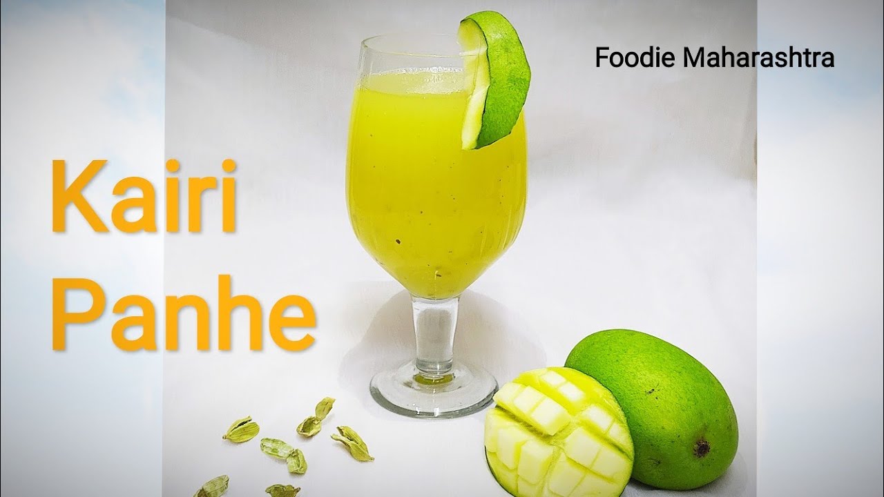 Kairiche Panhe | कैरीचे पन्हे | Aam Panna | Mango Panna | Panha Recipe ...