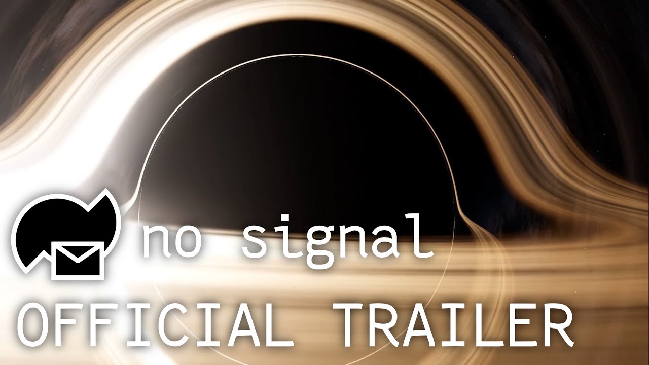 no signal demo trailer - YouTube