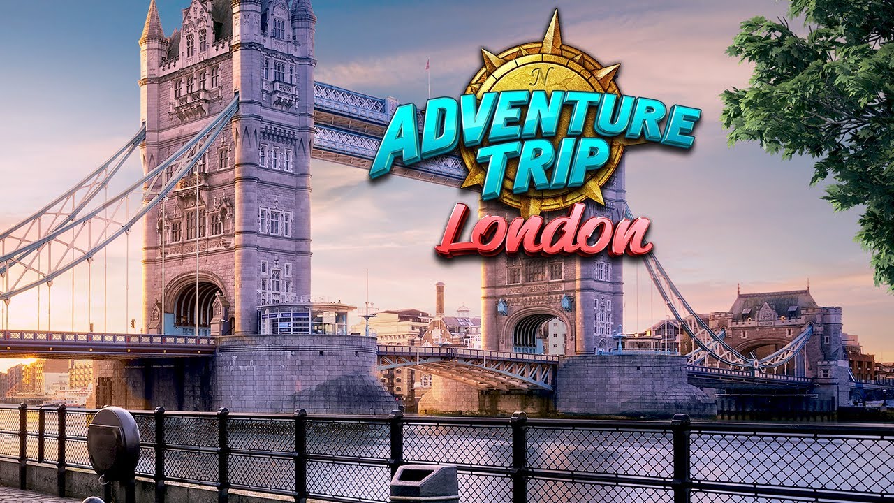 Adventure Trip: London - YouTube