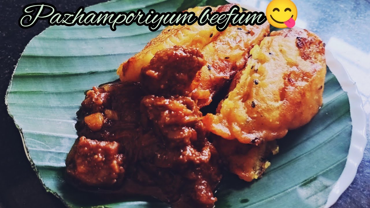 Pazhamporiyum beefum😋 ahhaha entha taste....👌poli ayitam oru rakshayum ...