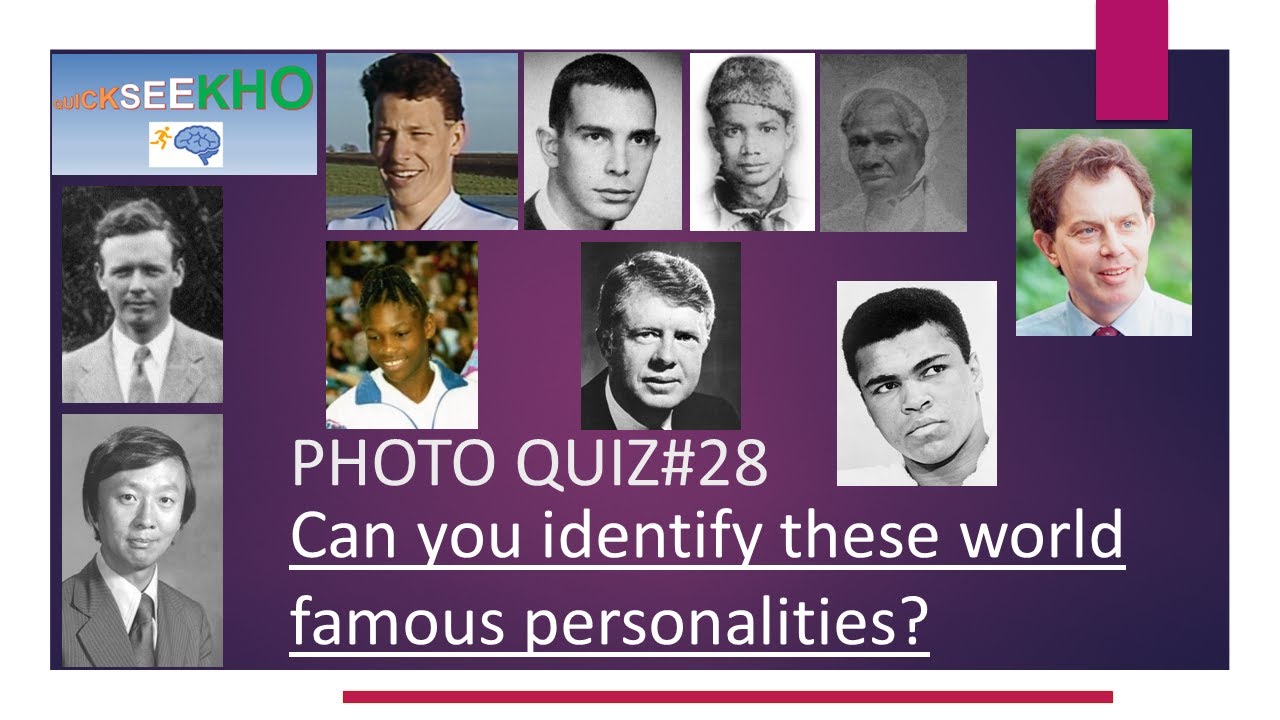 Photo Quiz #28- Famous Personalities Quiz/Trivia - Challenging General ...