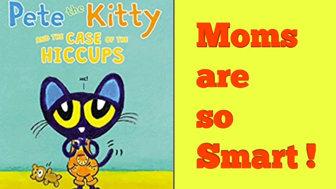 Pete The Kitty || And the Case of the Hiccups - YouTube