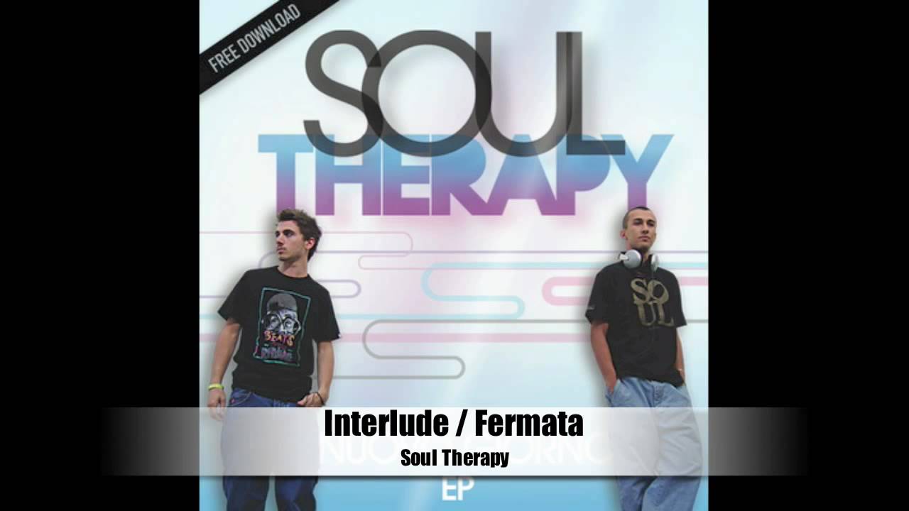 soul therapy - Interlude / Fermata - YouTube