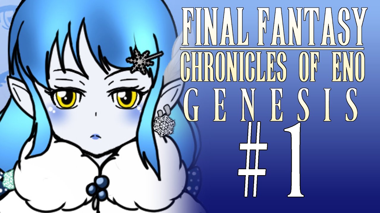 Final Fantasy D6: Chronicles of Eno - Genesis - Episode 1 | A World of ...
