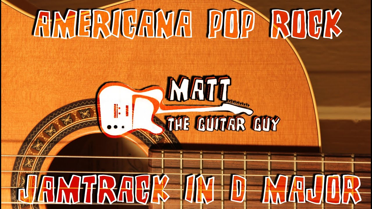Americana Pop Rock Guitar Backing Track In D Major - YouTube