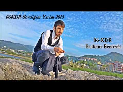 06KDR sevdiğim yarim 2015