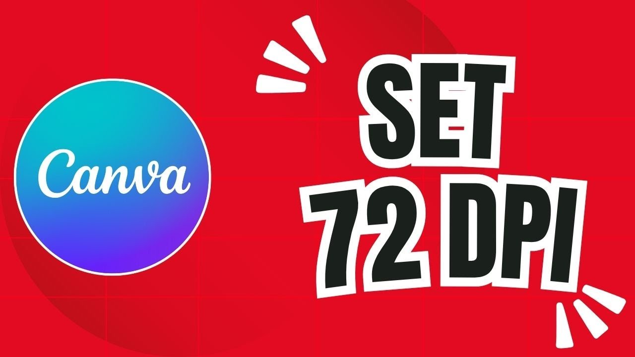 How to Set 72 DPI in Canva - YouTube