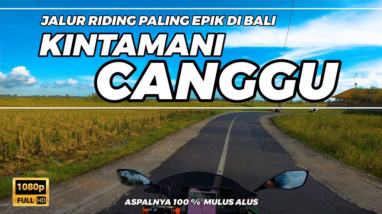 Jalur Riding Paling ESTETIK BALI Rute Dari KINTAMANI CANGGU - YouTube