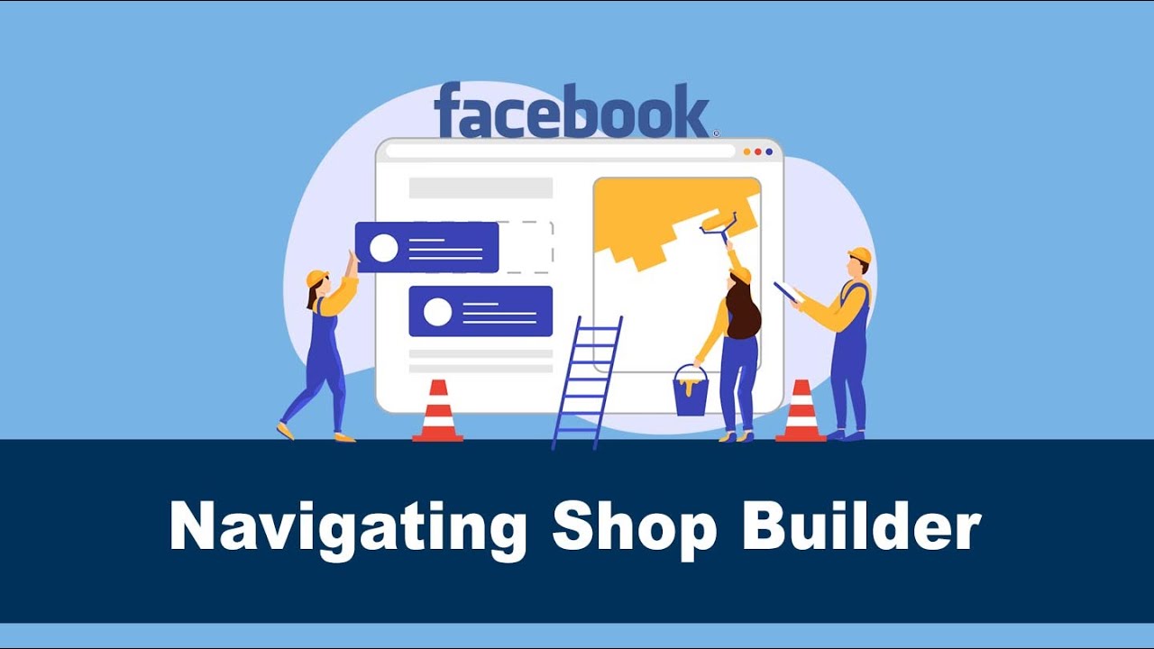 How To Modify Your Facebook Shop’s Layout Using The Shop Builder - YouTube