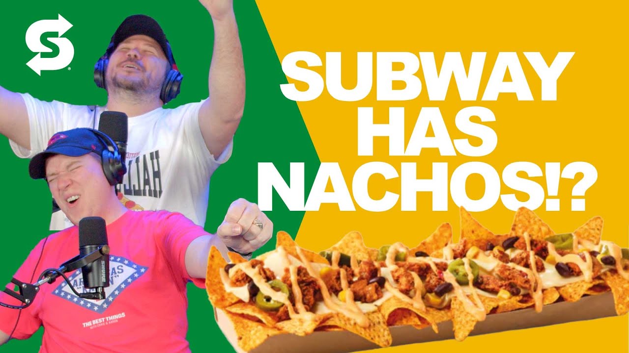 We Taste Test the New Subway Nachos (yes for real) - YouTube