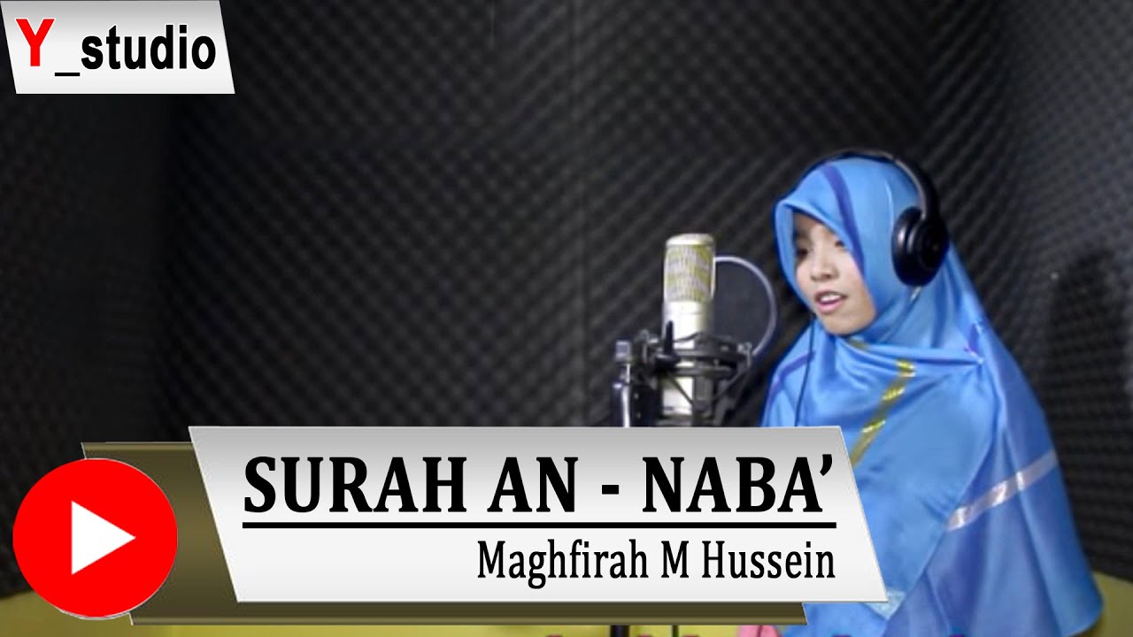 Surah An Naba, Juz Amma - Maghfirah M Hussein (Official Video) - YouTube