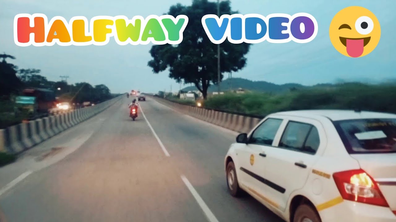 Halfway video.... Don't worry 😘😉😊 full video is coming soon 😁😁 - YouTube