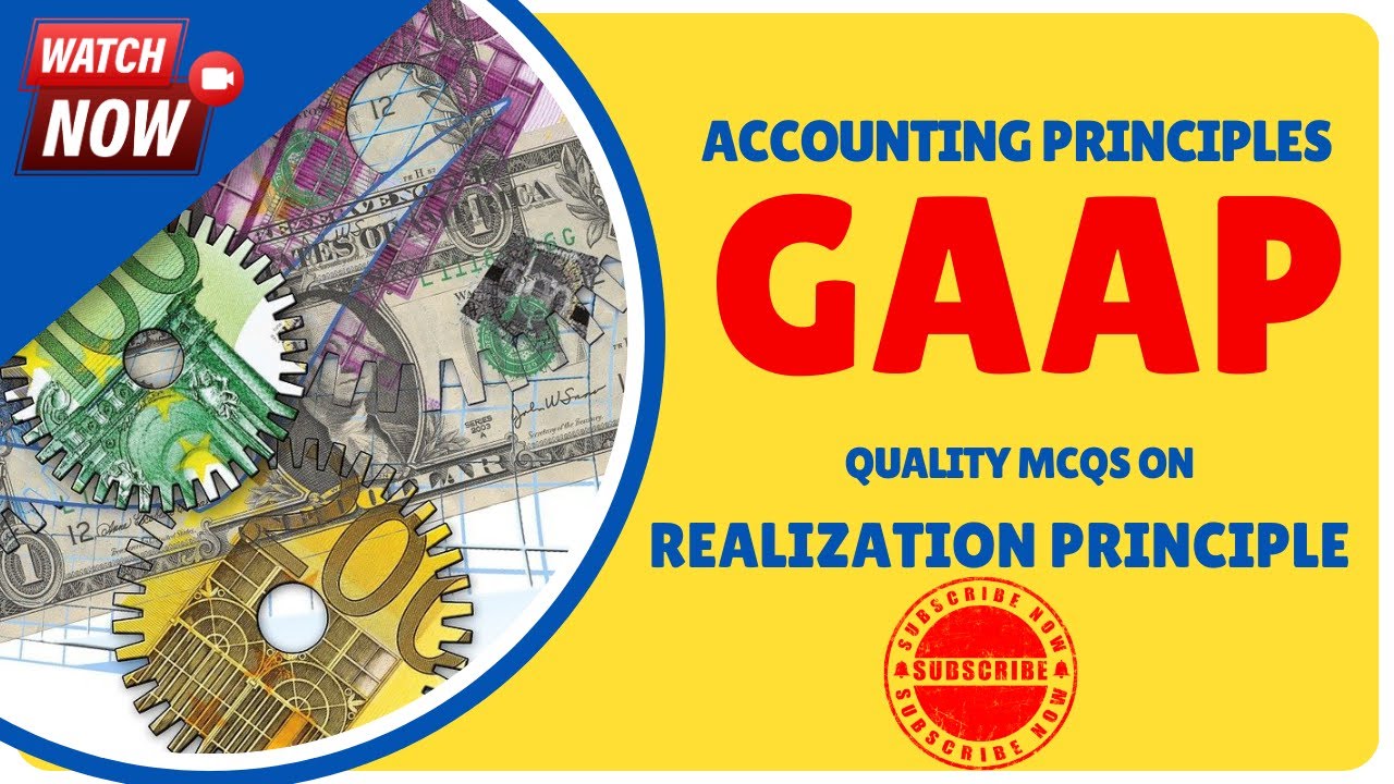 Challenging MCQs on Realization Principle in Accounting – Test Your ...