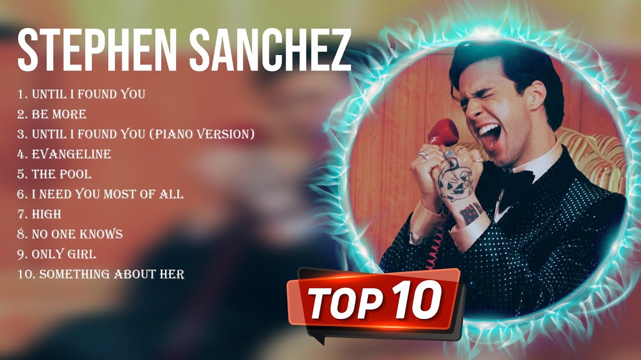 Top Hits S T E P H E N S A N C H E Z 2023 ~ Best S T E P H E N S A N C