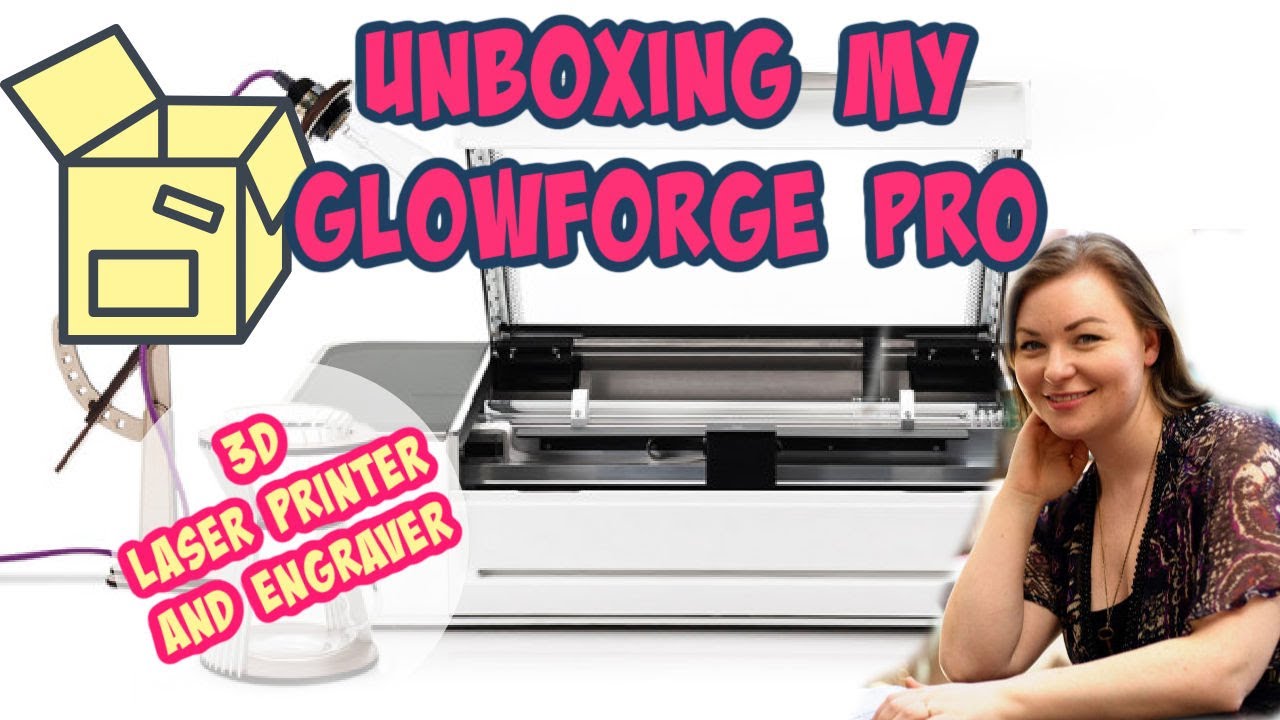Glowforge Pro 3D Laser and Printer Unboxing: Check out what's included in the bundle - YouTube