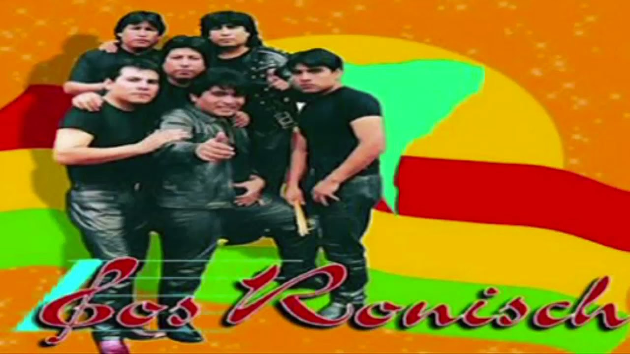Grupo los Ronisch de Bolivia - Mi destino - YouTube