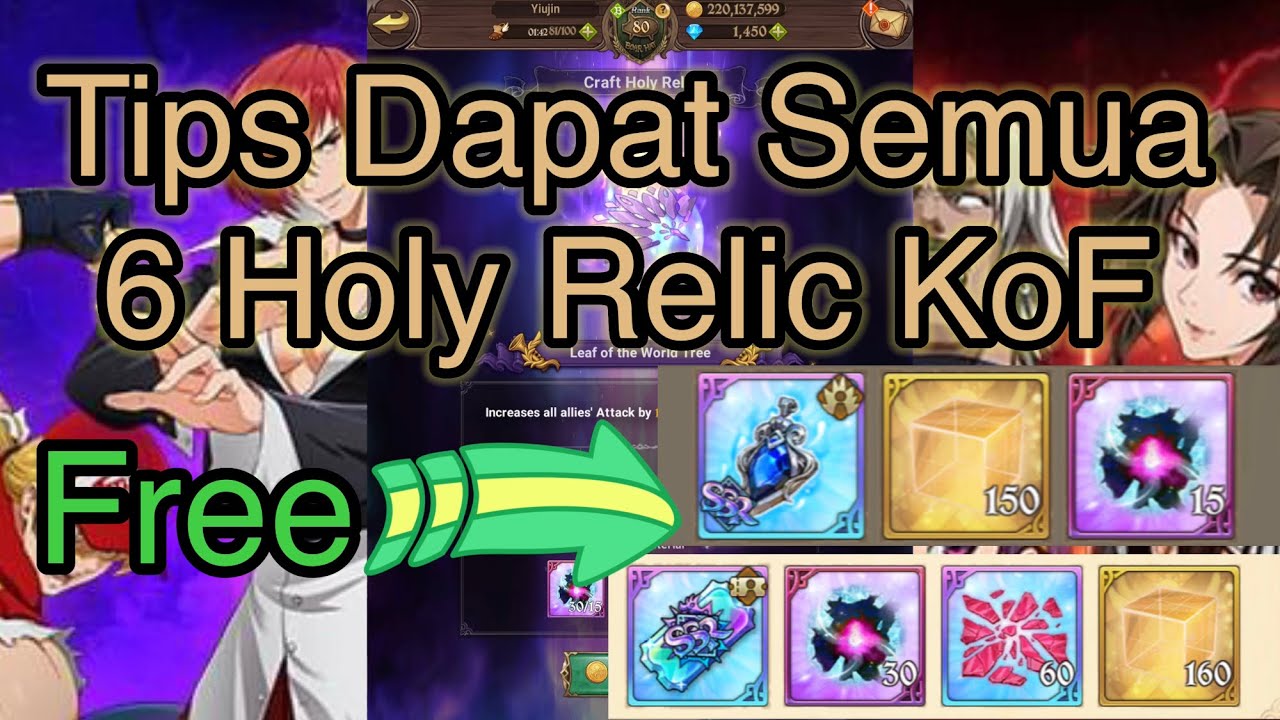 Tips Dapat Semua 6 Holy Relic KoF 7DS The Seven Deadly Sins Grand Cross ...