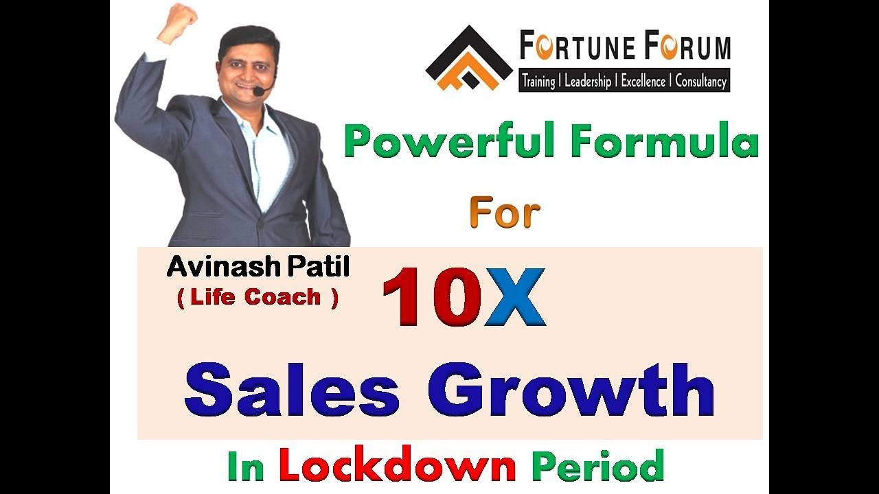 Powerful Formula For 10X Sales Growth in Lockdown Period By Avinash ...