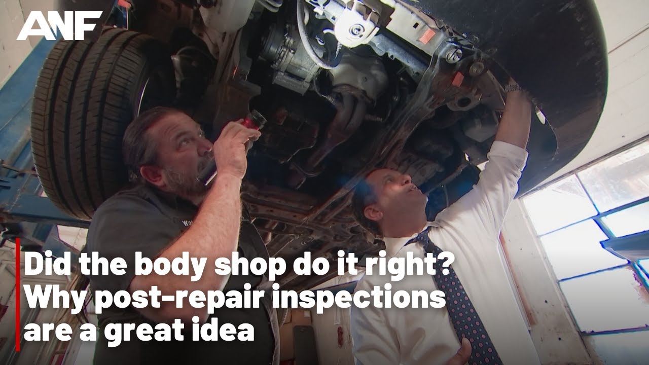Did the body shop do it right? Why post-repair inspections are a great ...