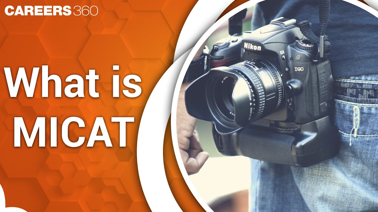 What is MICAT - Know Eligibility criteria, Application process, Exam ...