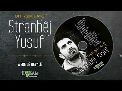 Stranbej Yusuf Dere Le Hevale
