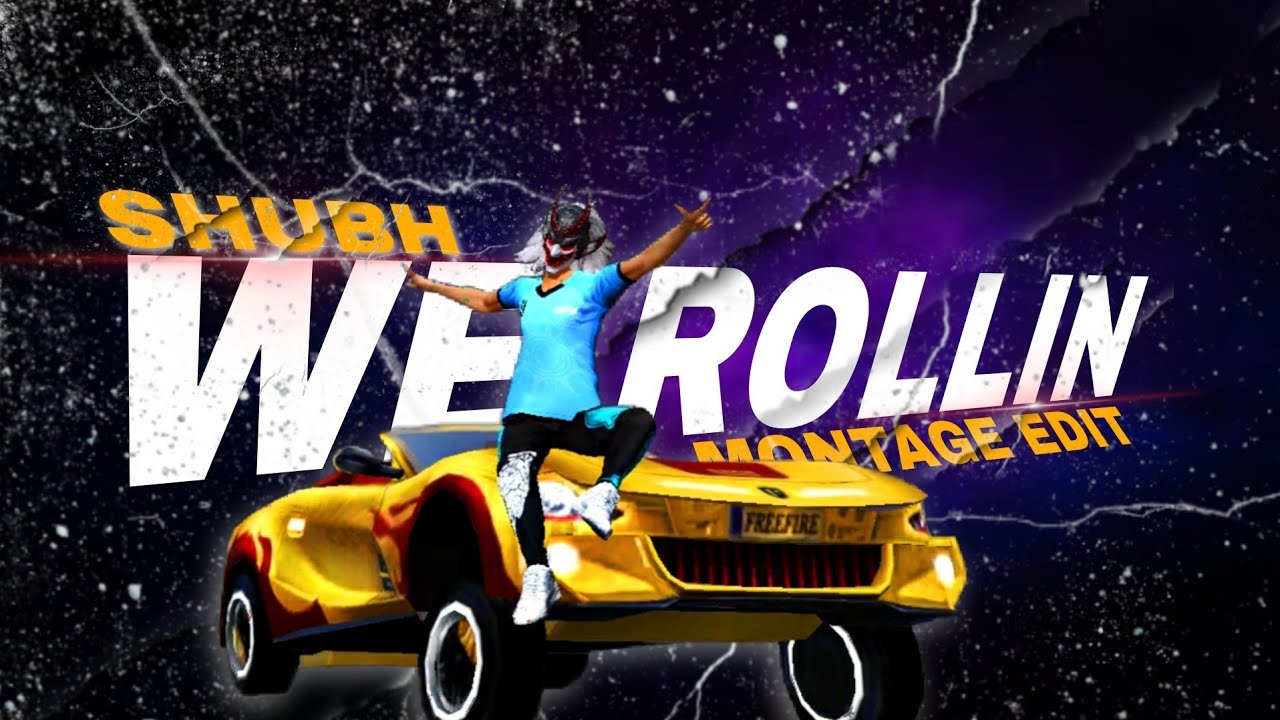 WE ROLLIN •||• SUPER MONTAGE EDIT🎯 - YouTube