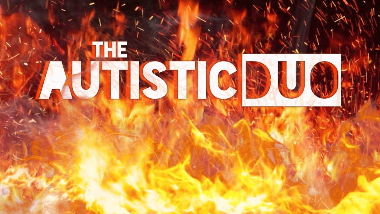 THE AUTISTIC DUO - YouTube