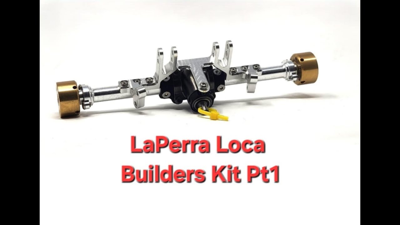 La Perra Loca Builders kit, Rear axle build - YouTube