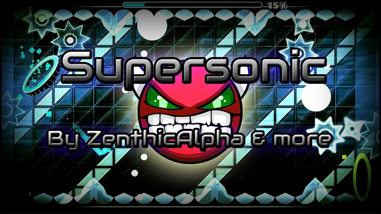 [HARD DEMON] Supersonic (By Zenthic & more) ft. andregamerGD (GD 2.11 ...