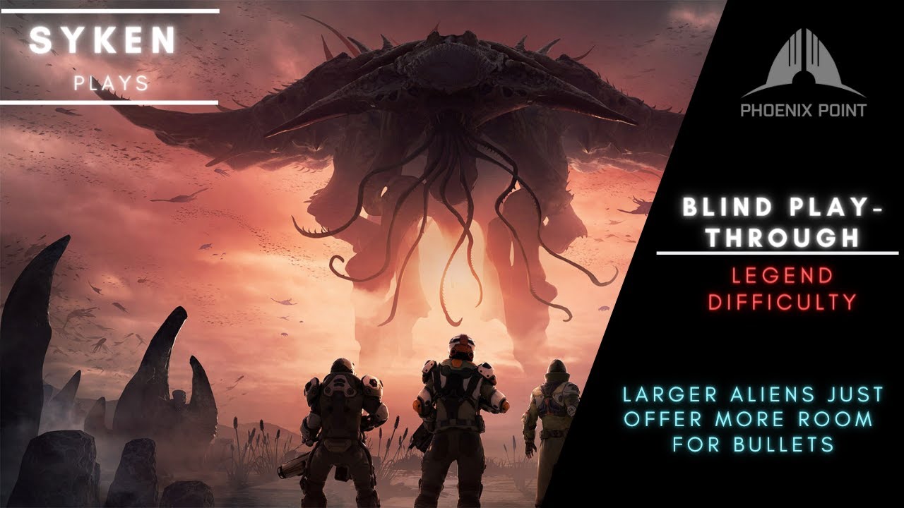 #34 PHOENIX POINT LEGENDARY BLIND PLAYTHROUGH (WITH DLCs) - YouTube
